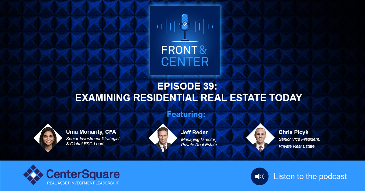 Front & Center Podcast: Episode 39 – Examining Residential Real Estate ...